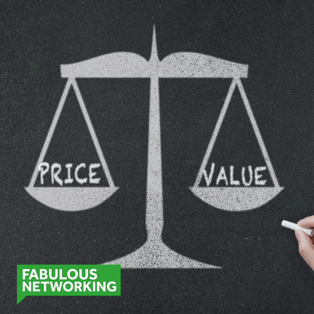 Communicating value - Fabulous Networking